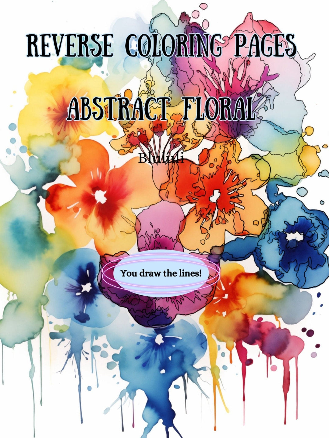 Abstract Floral Reverse Coloring Book - 31 Designs – Blululi